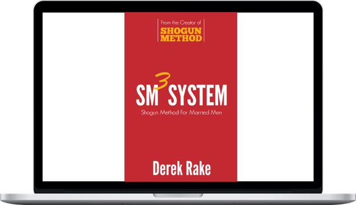 Download Derek Rake – Shogun Method For Married Men – Dating Course