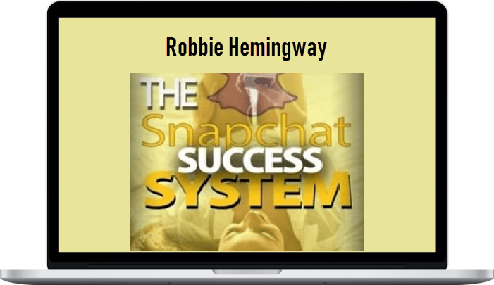 Download Robbie Hemingway – Snapchat Success System best price $9.00 ...